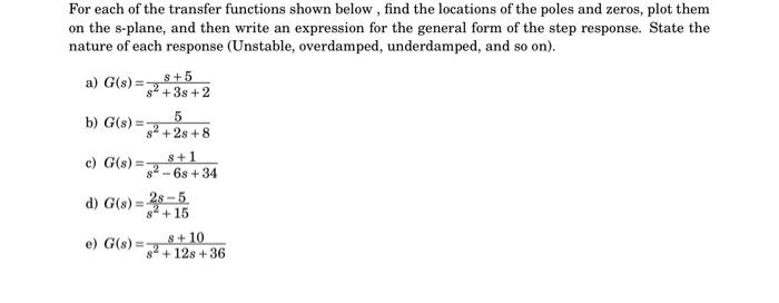 Solved For each of the transfer functions shown below, find | Chegg.com