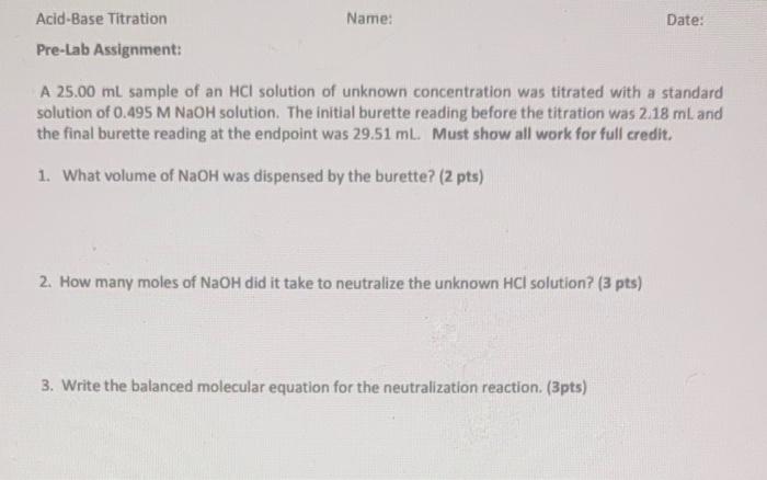 Solved Acid-Base Titration Name: Date: Pre-Lab Assignment: A | Chegg.com