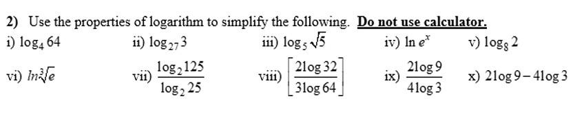Solved Use the properties of logarithm to simplify the | Chegg.com