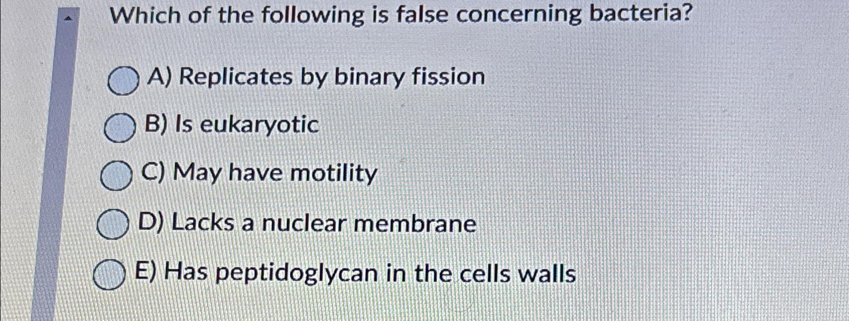 Solved Which of the following is false concerning | Chegg.com