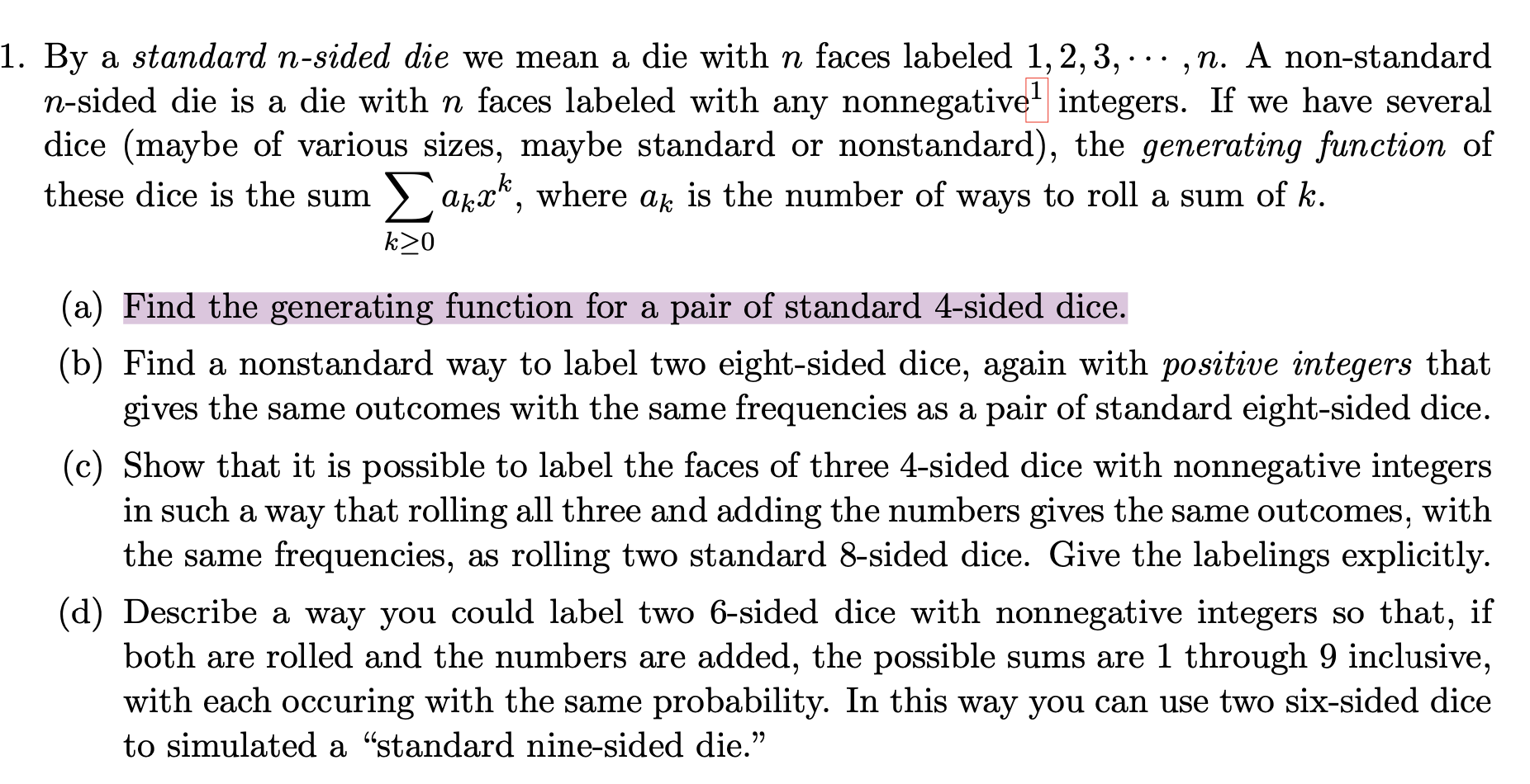 Solved By a standard n-sided die we mean a die with n ﻿faces | Chegg.com
