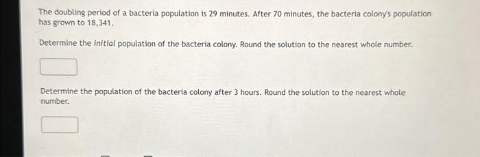Solved The doubling period of a bacteria population is 29 | Chegg.com