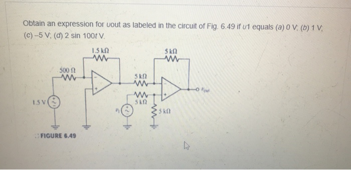 Solved Obtain an expression for vout as labeled in the | Chegg.com