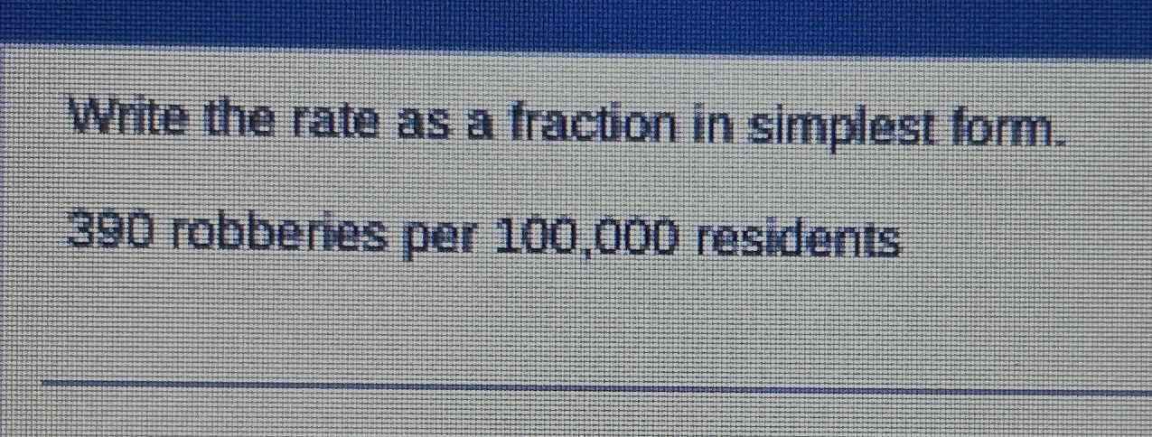 Solved Write the rate as a fraction in simplest form.390 | Chegg.com