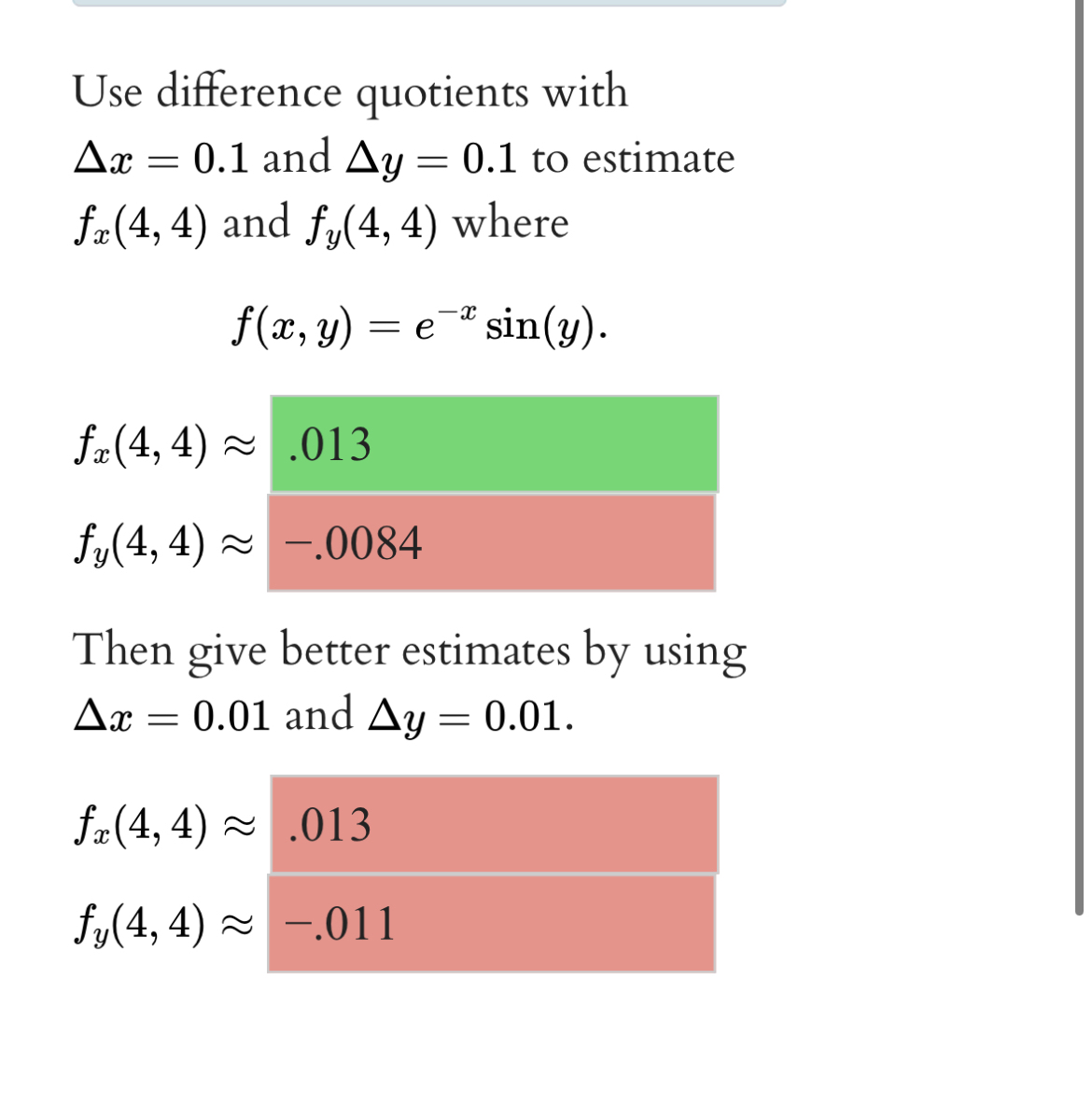 Solved Use Difference Quotients With Δx 0 1 ﻿and Δy 0 1 ﻿to