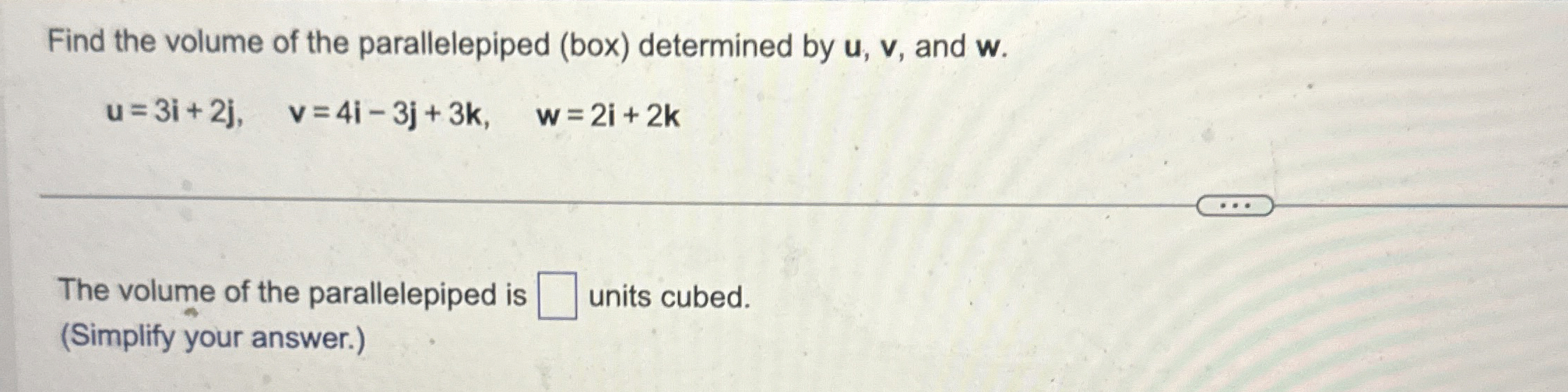 Solved Find the volume of the parallelepiped (box) | Chegg.com