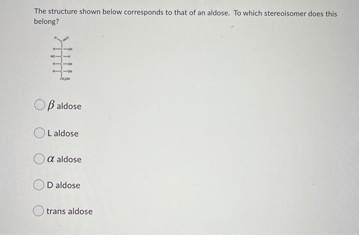 Solved The structure shown below corresponds to that of an | Chegg.com