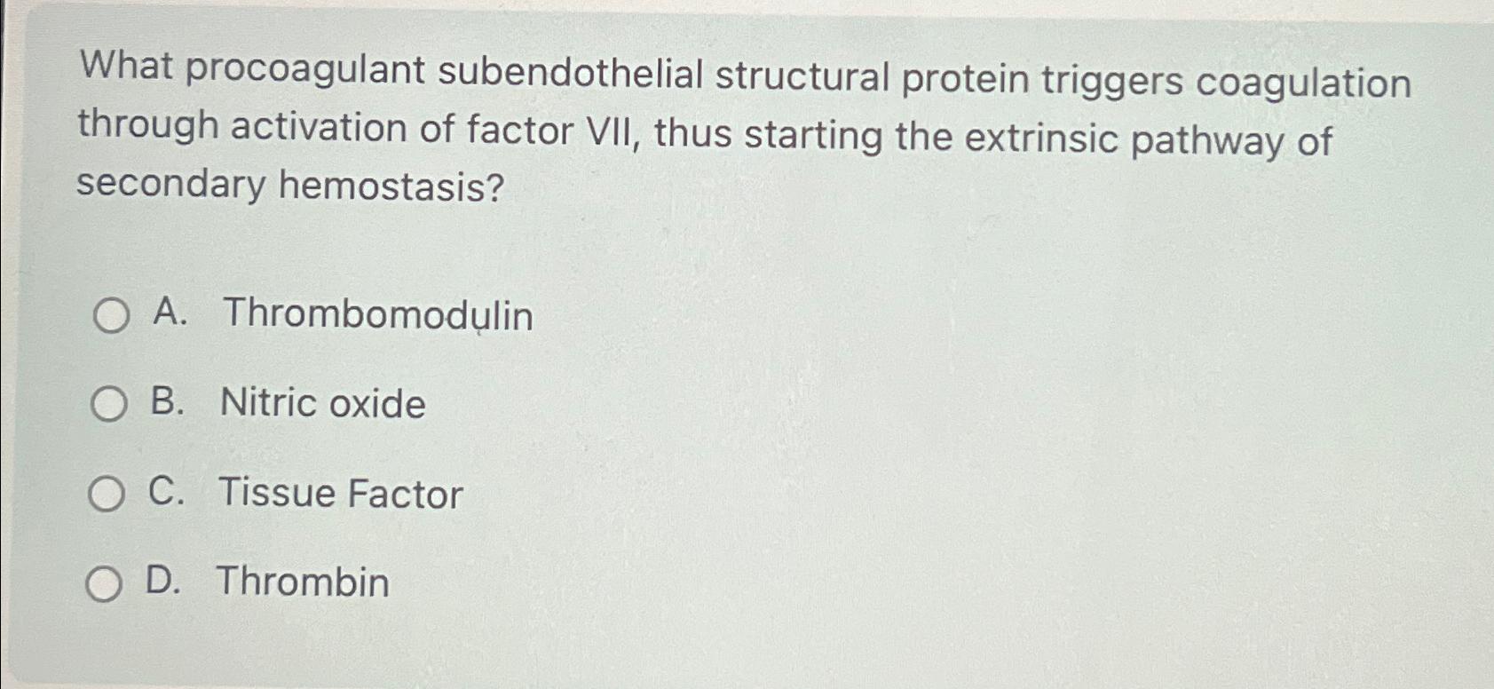 Solved What procoagulant subendothelial structural protein | Chegg.com