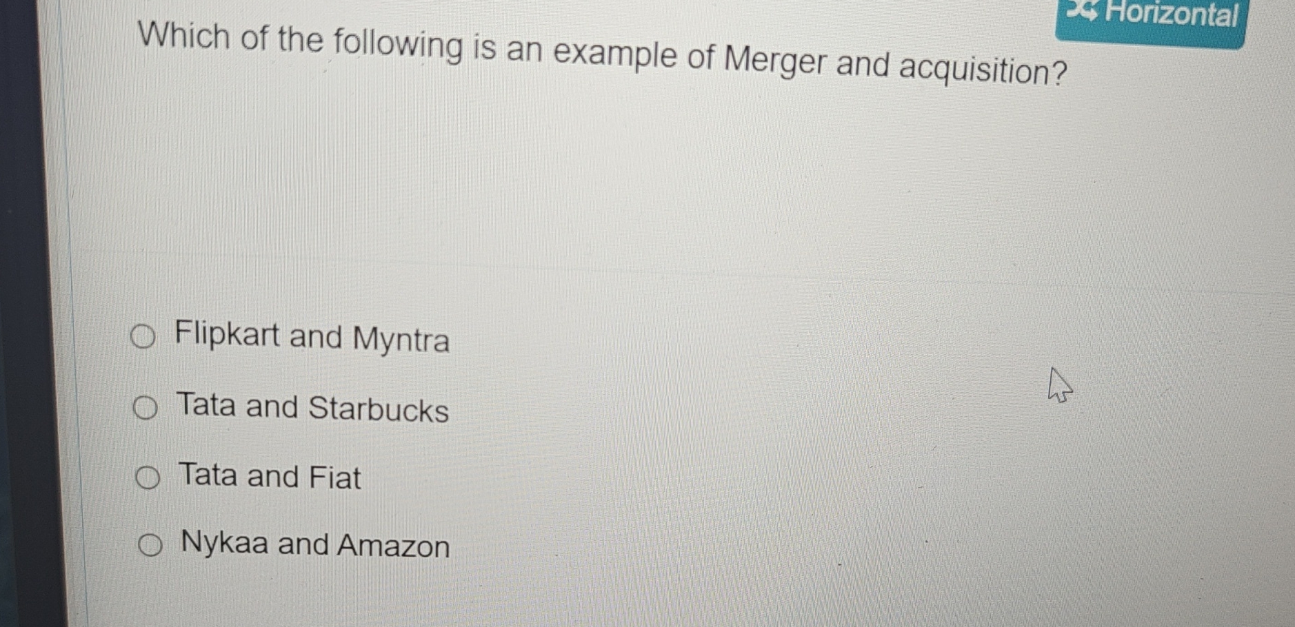 Solved Which of the following is an example of Merger and | Chegg.com