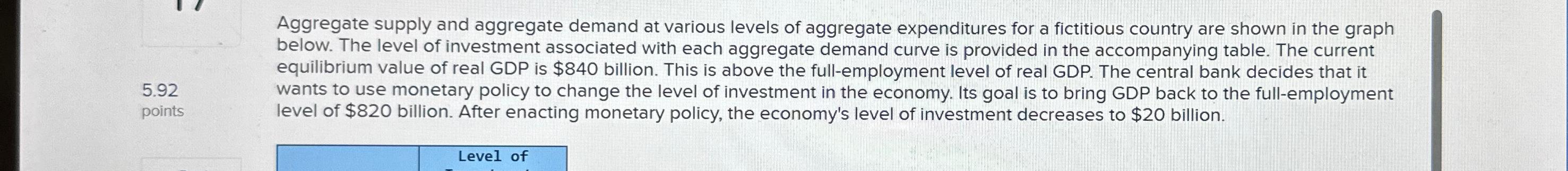 Solved Aggregate supply and aggregate demand at various | Chegg.com