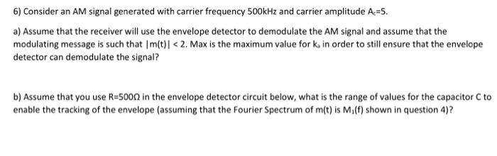 Solved 6) Consider an AM signal generated with carrier | Chegg.com