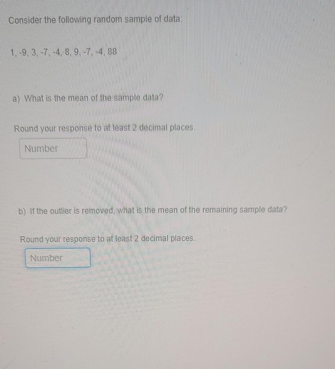 Solved Consider the following random sample of data: 1,-9, | Chegg.com
