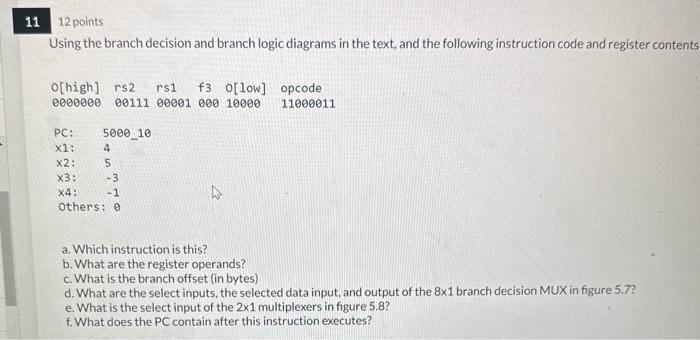 Solved 12 points Using the branch decision and branch logic | Chegg.com