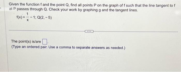 Solved Given the function f and the point Q, find all points | Chegg.com