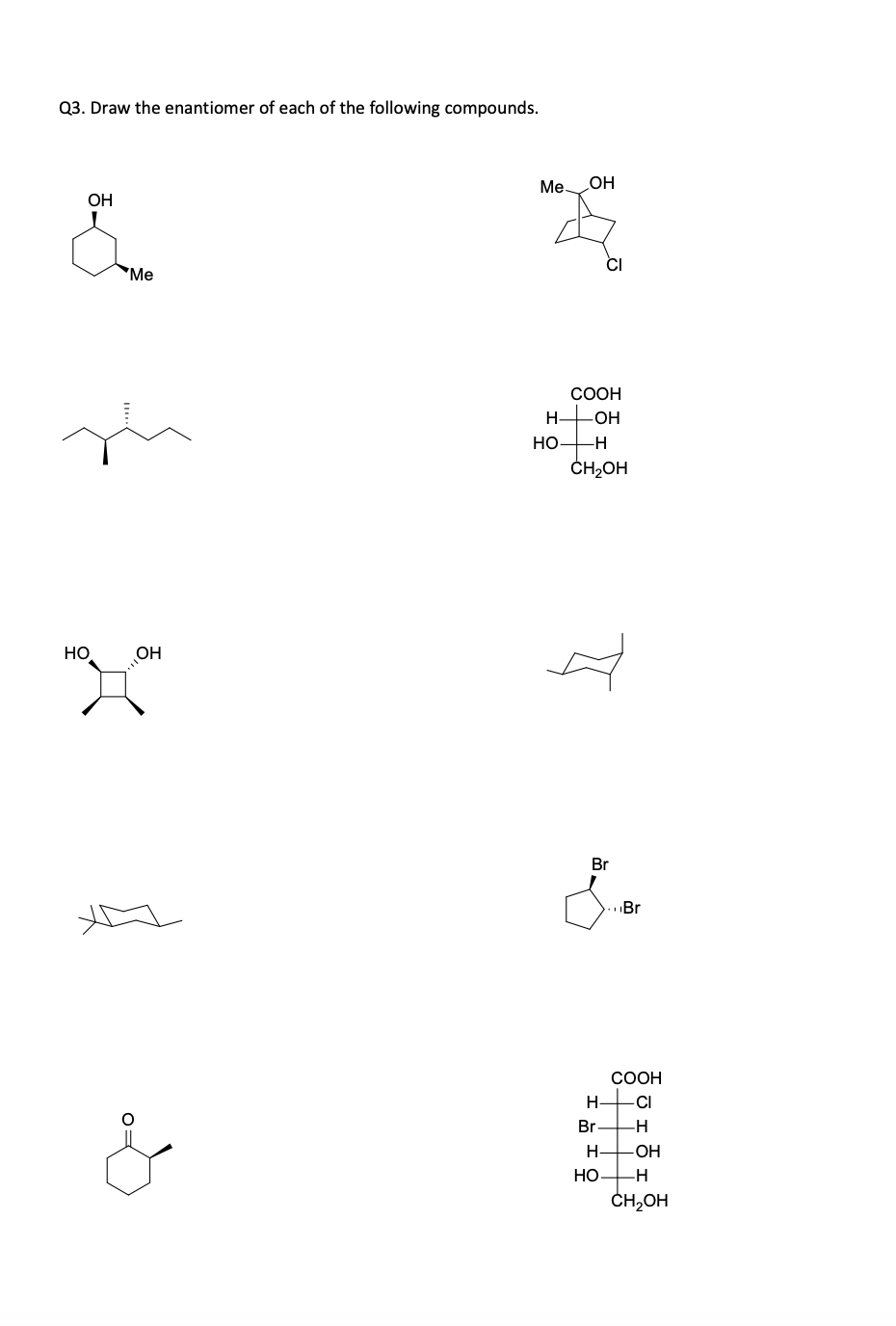 Solved Draw the enantiomer of each of the following | Chegg.com