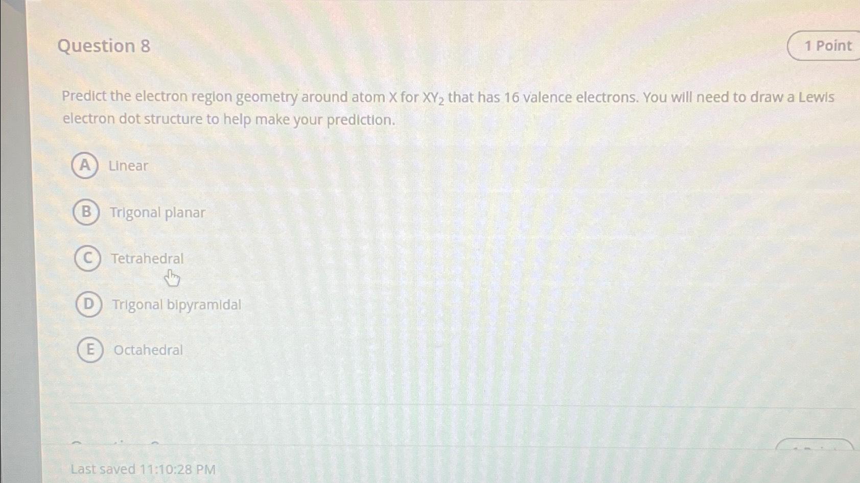 Solved Question 8Predict the electron region geometry around | Chegg.com