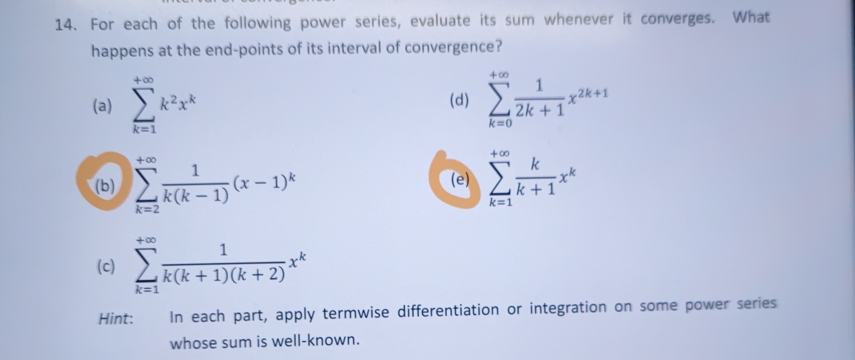 Solved For each of the following power series, evaluate its | Chegg.com