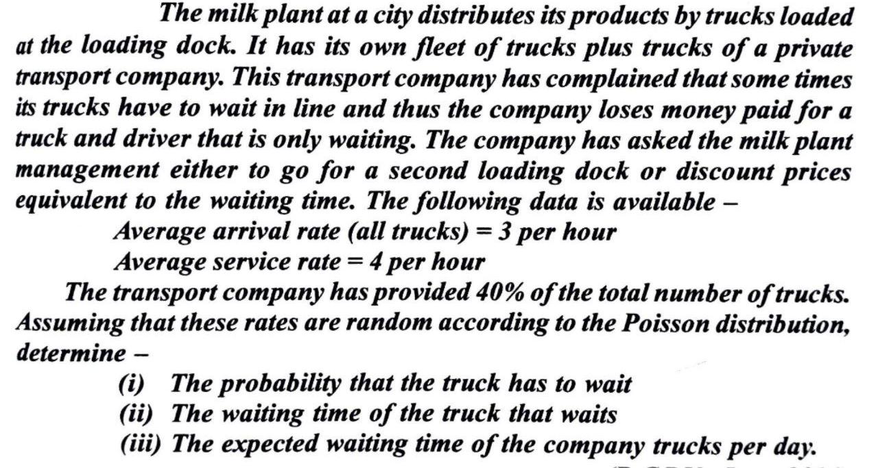Solved The milk plant at a city distributes its products by | Chegg.com