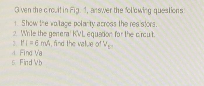 Solved Given the circuit in Fig. 1, answer the following | Chegg.com
