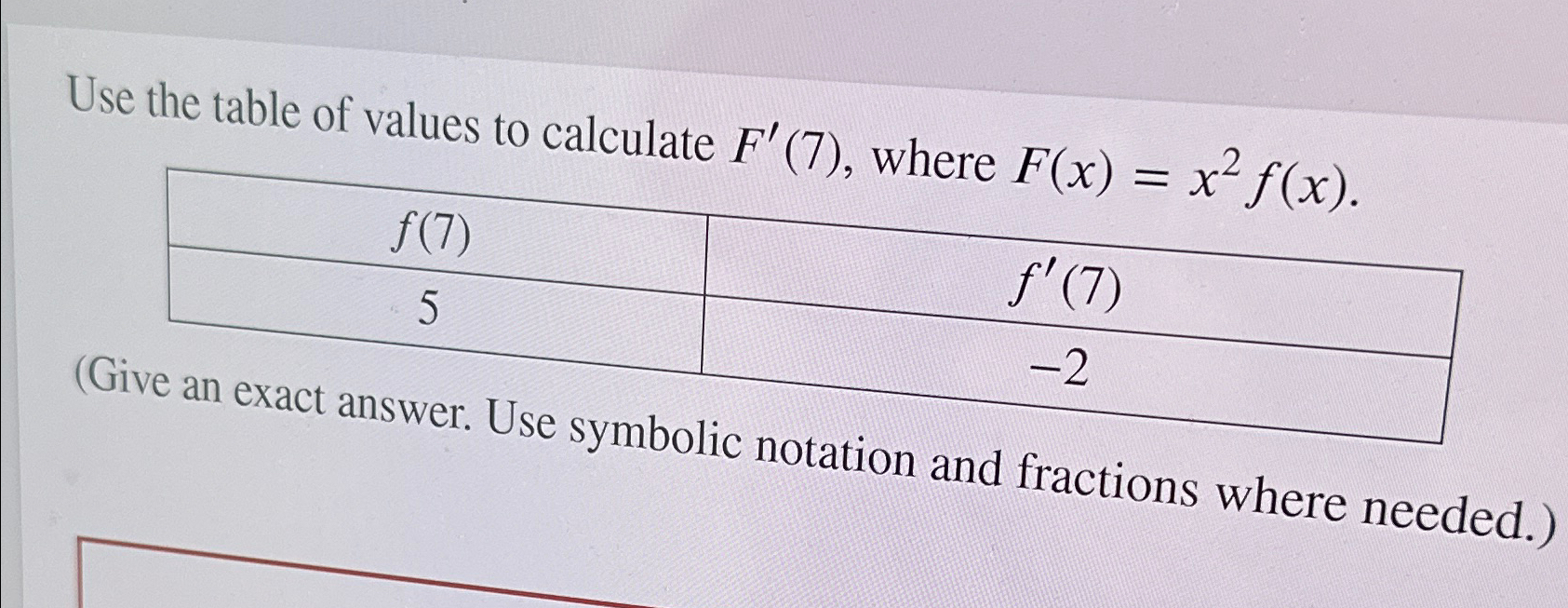 Solved Use the table of values to calculate F'(7), ﻿where | Chegg.com