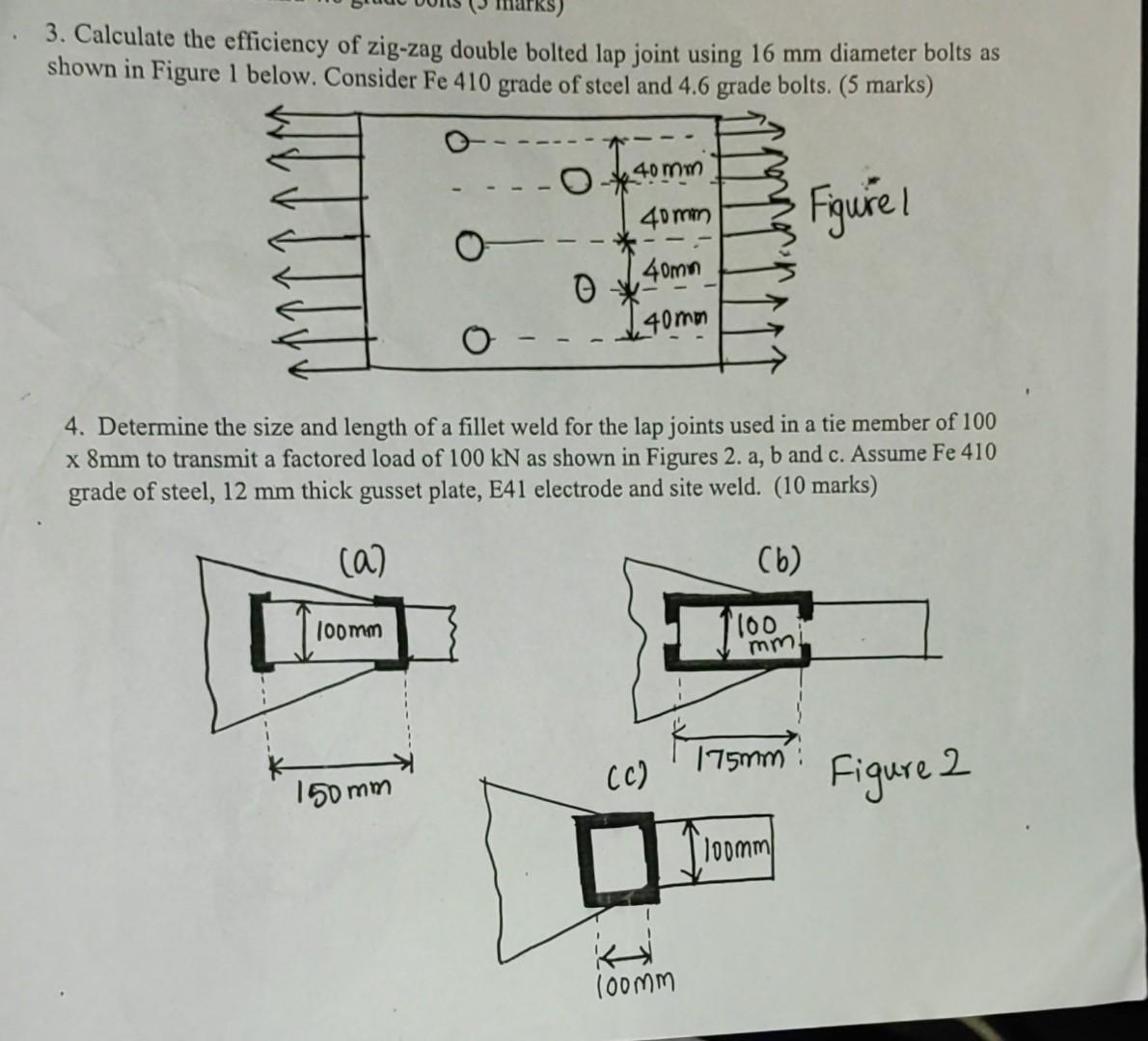 Solved 3. Calculate the efficiency of zig-zag double bolted | Chegg.com