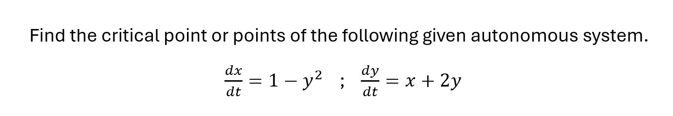 Solved Find the critical point or points of the following | Chegg.com