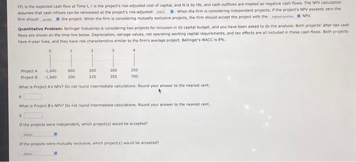 Solved firm should the project. When the firm is considering | Chegg.com