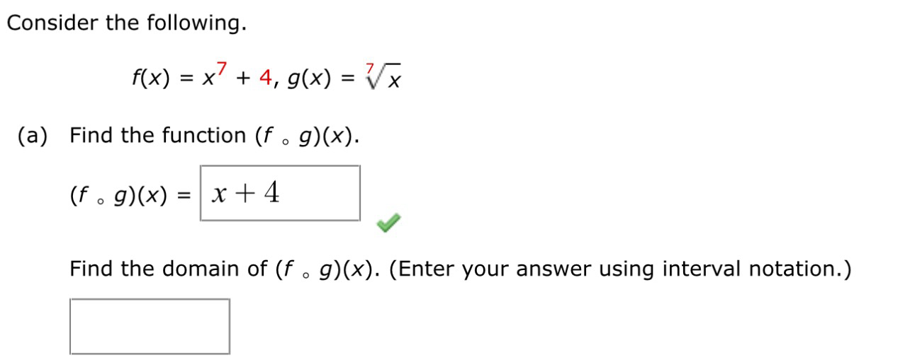 Solved Consider the following.f(x)=x7+4,g(x)=x7(a) ﻿Find the | Chegg.com