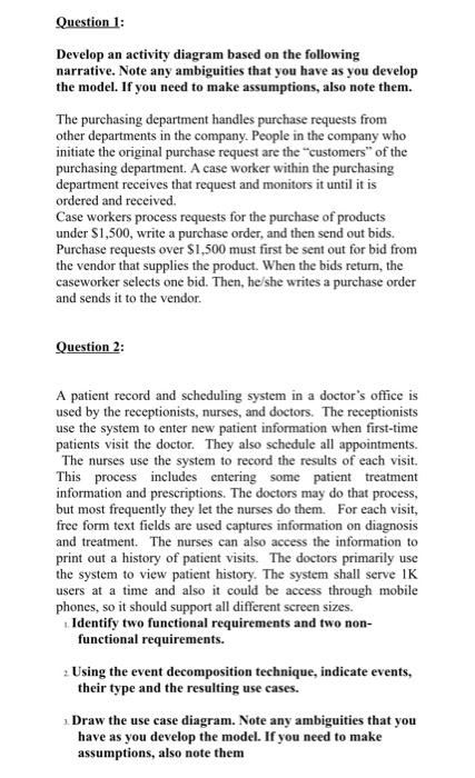 Solved Question 1: Develop an activity diagram based on the | Chegg.com