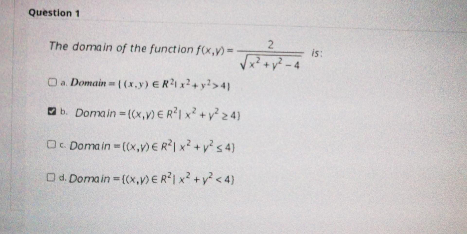 Solved The domain of the function f(x,y)=x2+y2−42 is: a. | Chegg.com