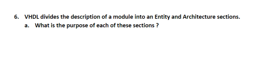Solved VHDL divides the description of a module into an | Chegg.com
