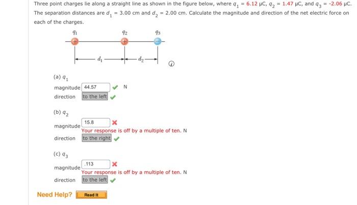 Solved Three point charges lie along a straight line as | Chegg.com