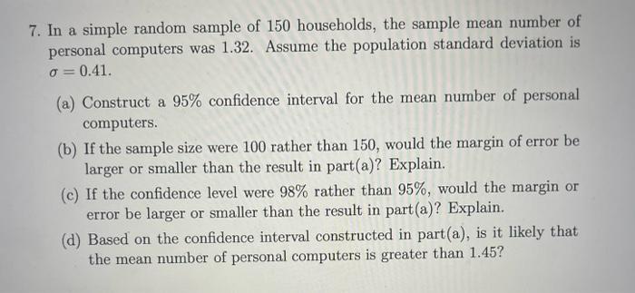 Solved 7. In a simple random sample of 150 households, the | Chegg.com
