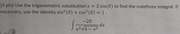 Solved ( 3 ﻿pts) ﻿Use the trigonometric substitution | Chegg.com