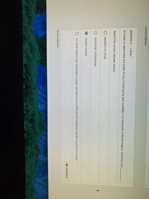 Solved Content attribution QUESTION 6.1 POINT In order to | Chegg.com