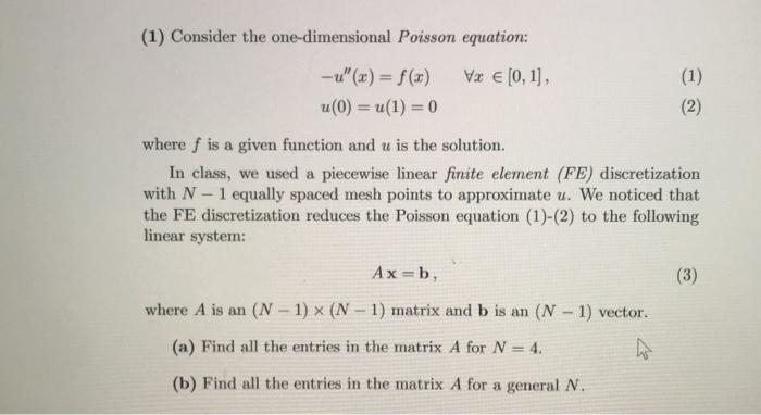 Solved (1) Consider the one-dimensional Poisson equation: | Chegg.com
