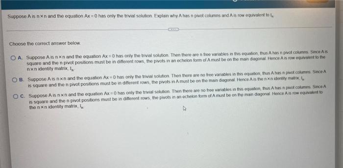 Solved Suppose Ais nxn and the equation Ax=0 has only the | Chegg.com