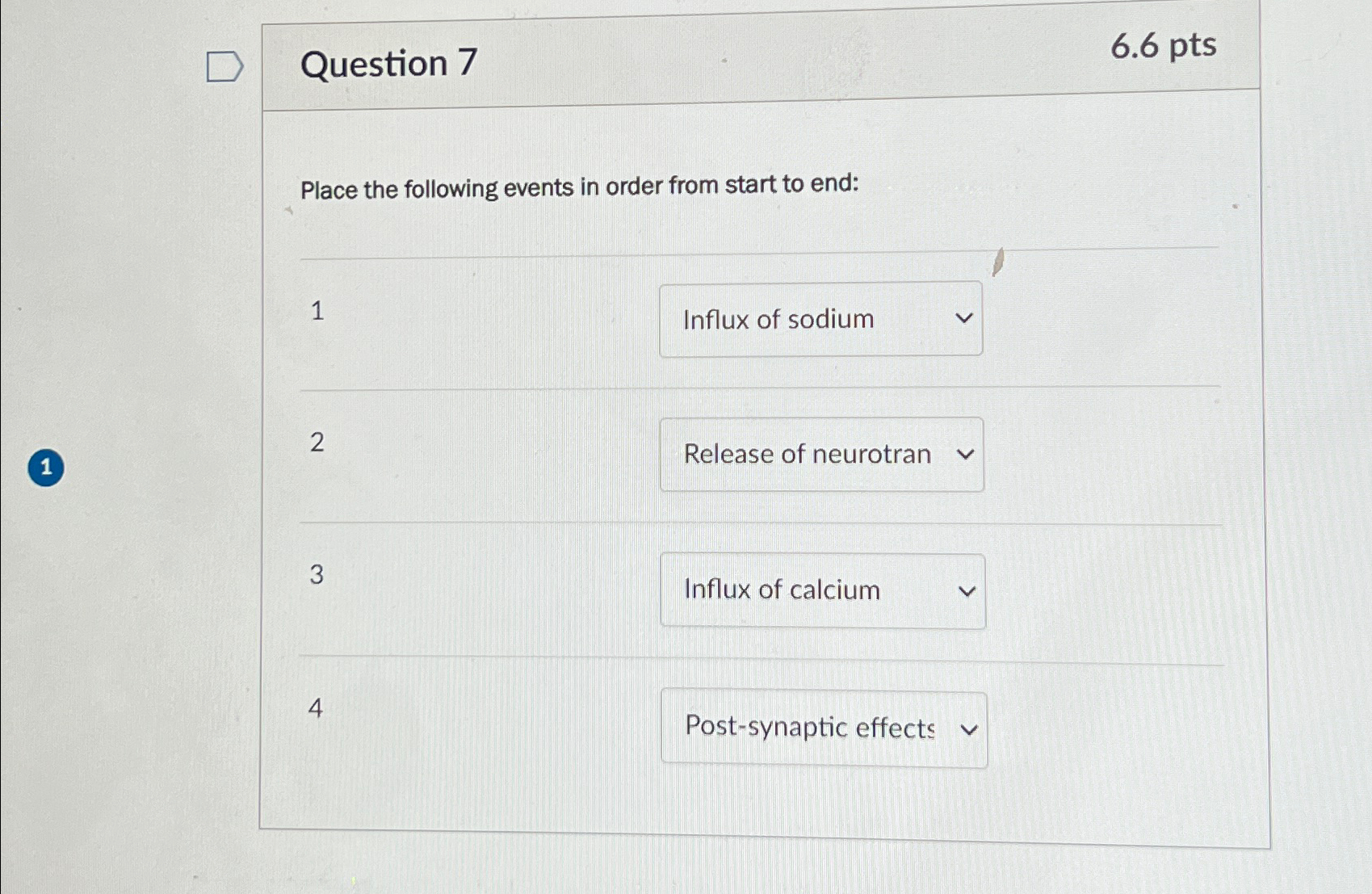 Solved Question 76.6ptsPlace the following events in order | Chegg.com
