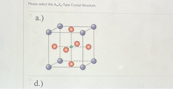 Solved If CsCl exhibits the Cesium Chloride ceramic crystal | Chegg.com