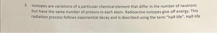 Isotopes are variations of a particular chemical | Chegg.com