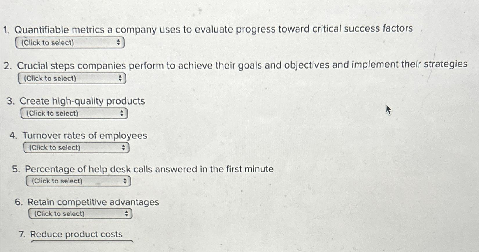 Solved Quantifiable metrics a company uses to evaluate | Chegg.com