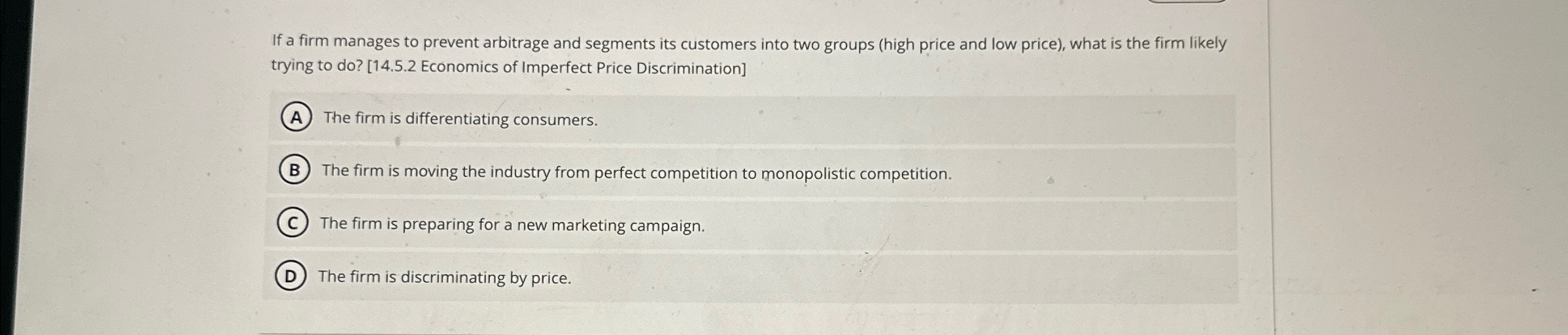 Solved If a firm manages to prevent arbitrage and segments | Chegg.com