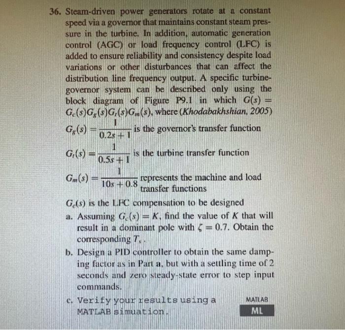 Solved 6. Steam-driven power generators rotate at a constant | Chegg.com