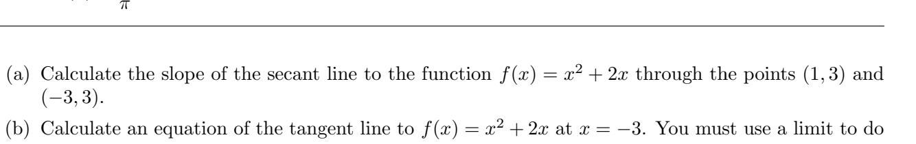 Solved (a) ﻿Calculate the slope of the secant line to the | Chegg.com
