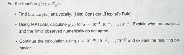 Solved For the function g(x)=xex−1 : - Find limx→0g(x) | Chegg.com