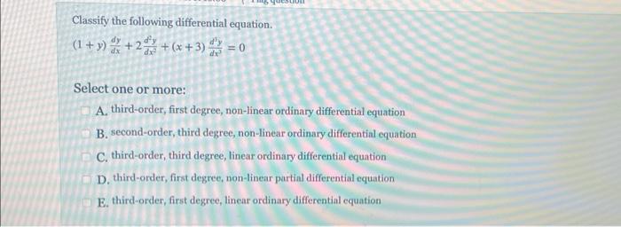 Solved Classify the following differential equation. | Chegg.com