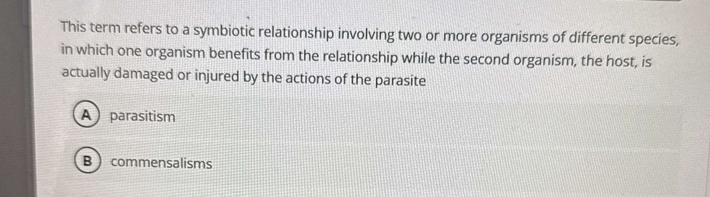 Solved This term refers to a symbiotic relationship | Chegg.com
