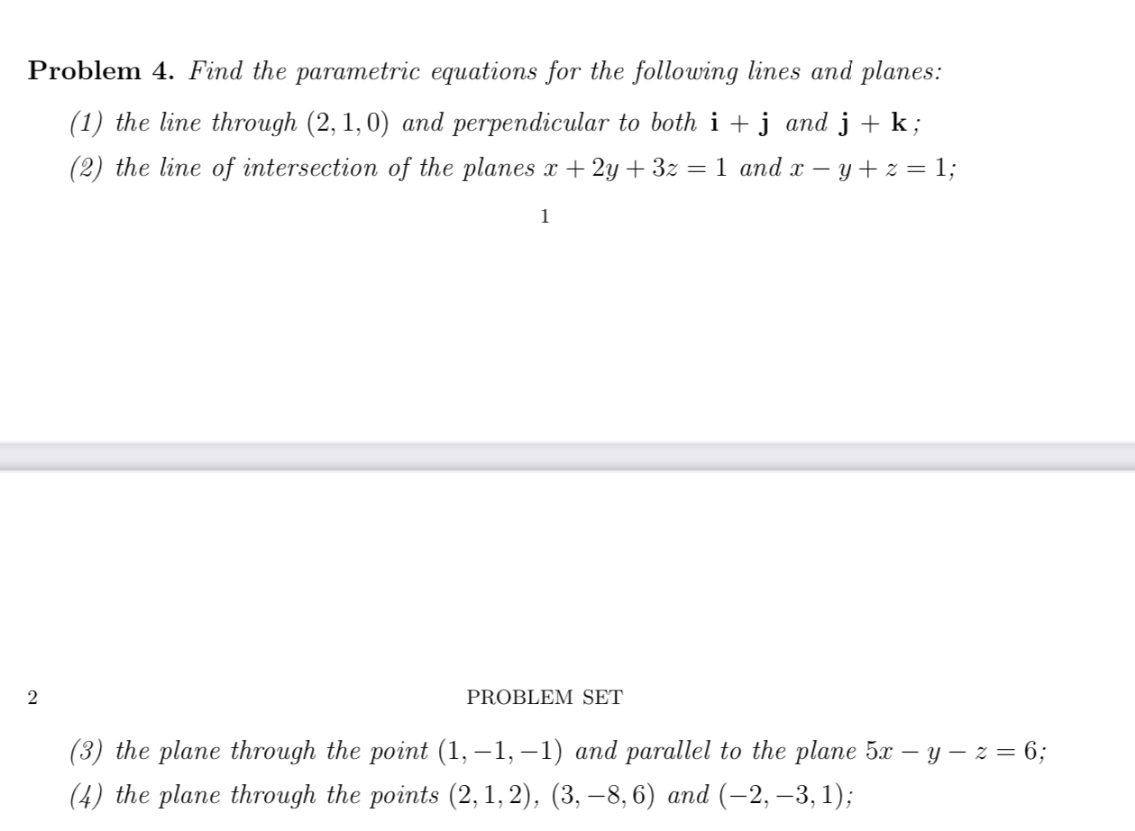Solved Problem 4. ﻿Find the parametric equations for the | Chegg.com