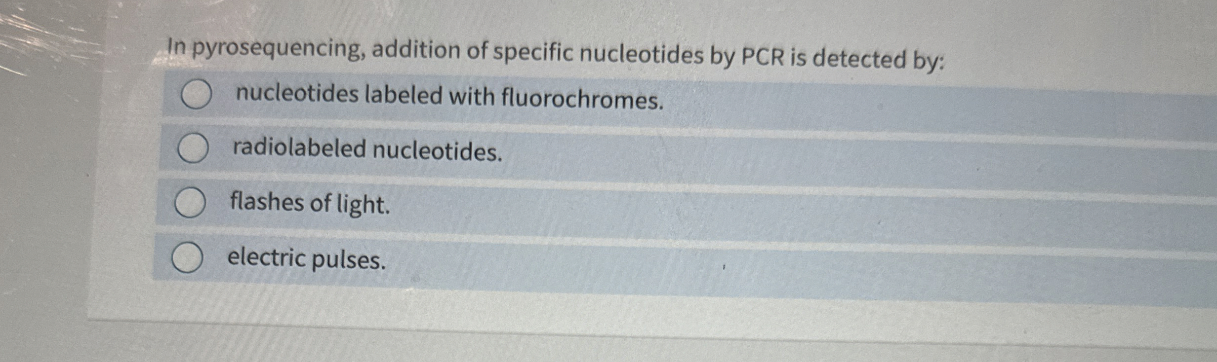 Solved In pyrosequencing, addition of specific nucleotides | Chegg.com