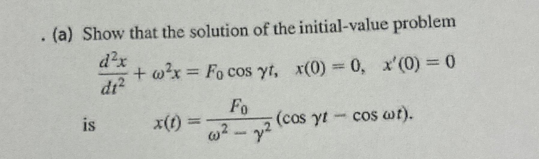 Solved (a) ﻿Show that the solution of the initial-value | Chegg.com